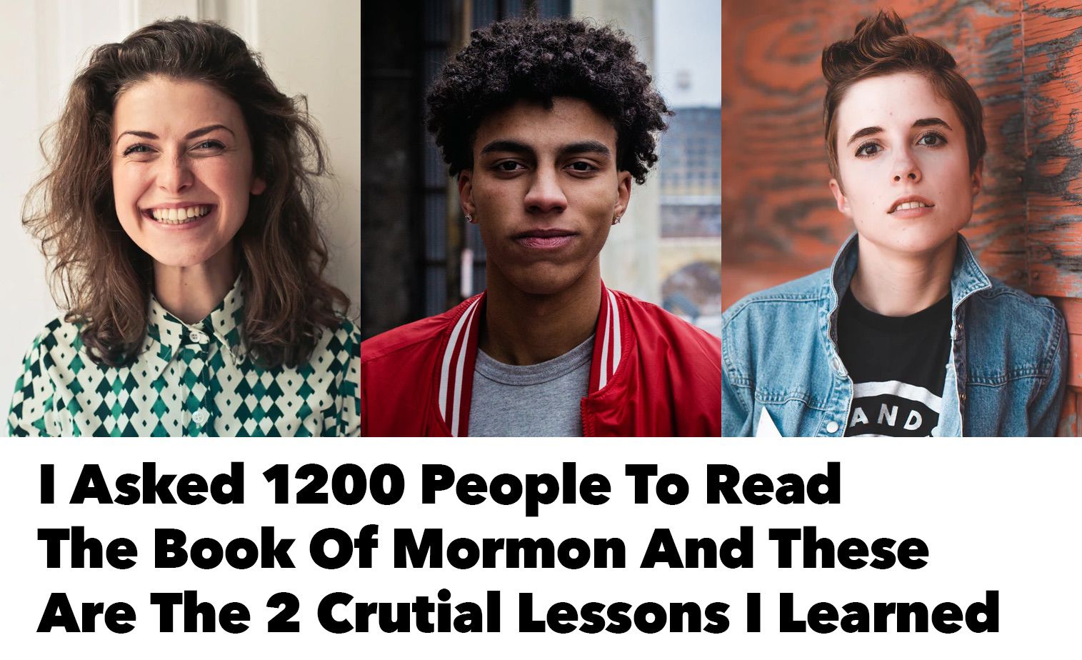 I asked 1200 people to read the Book of Mormon and these are the Two ...